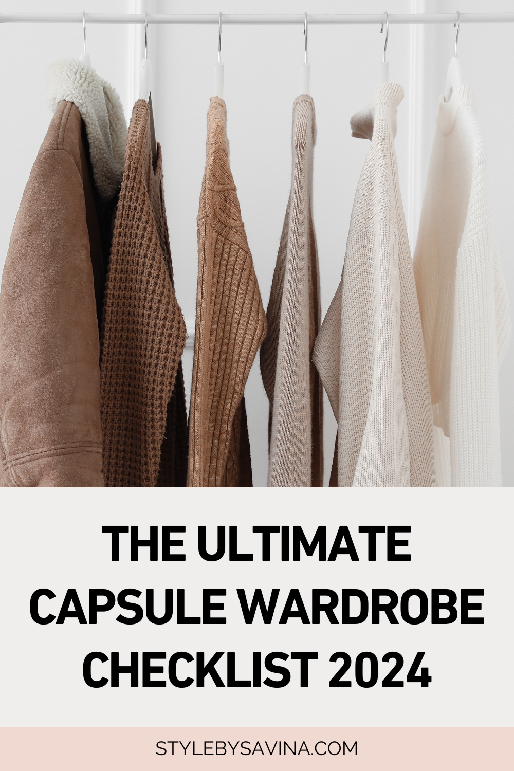 The Ultimate Capsule Wardrobe Checklist 2024 | Style by Savina