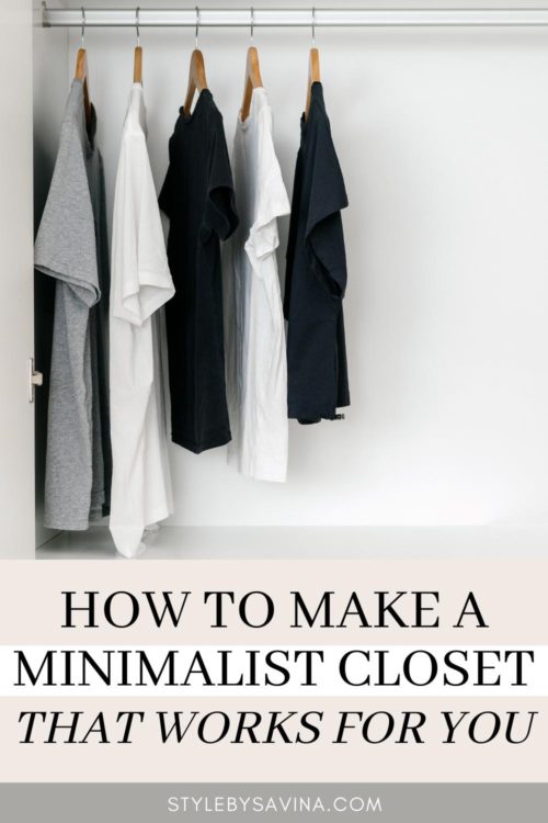How To Make A Minimalist Closet That Works For You