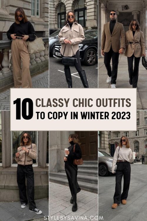 10 Classy Chic Outfits To Copy In Winter 2023