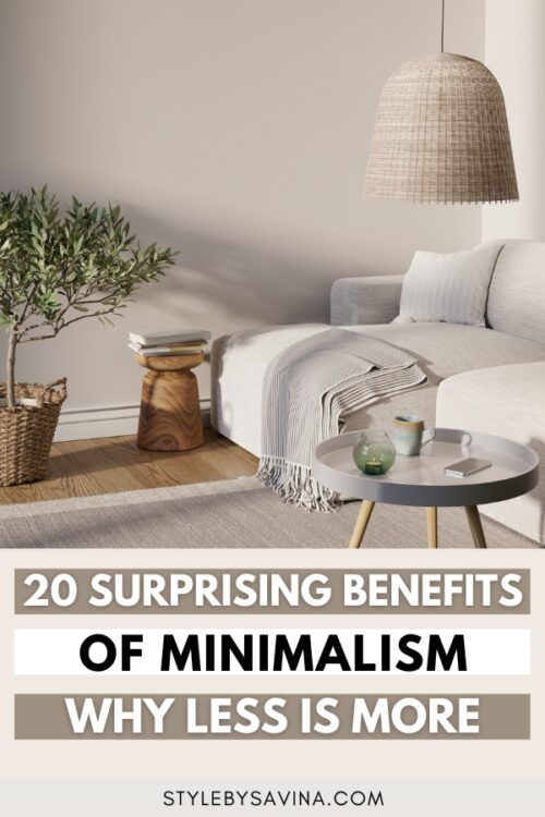 20 Surprising Benefits of Minimalism: Why Less is More