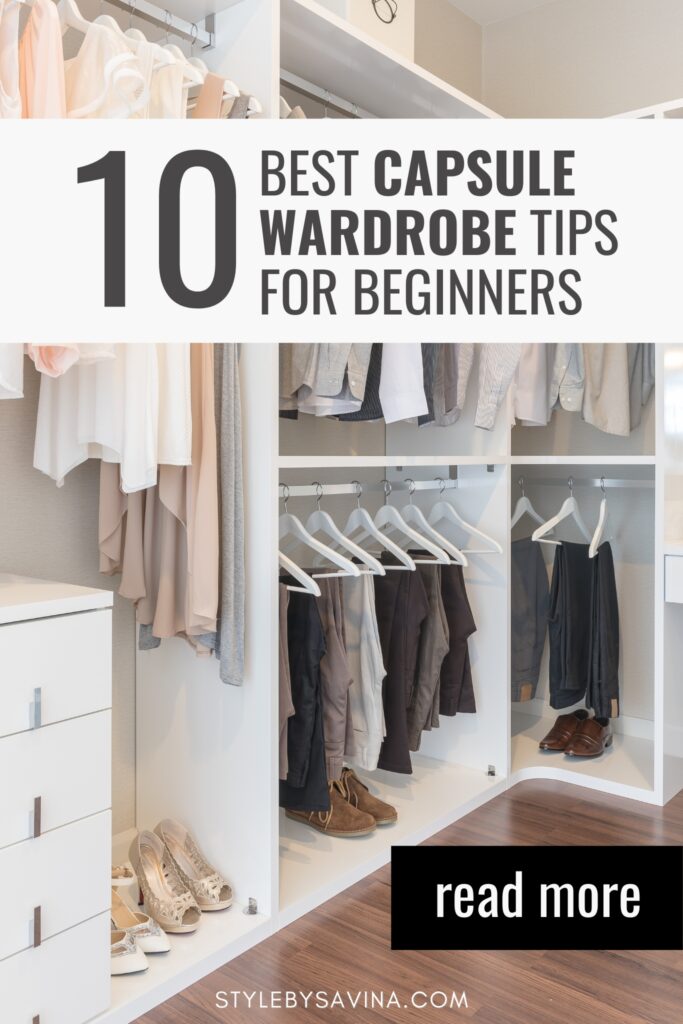 10 Best Capsule Wardrobe Tips For Beginners You Need To Know