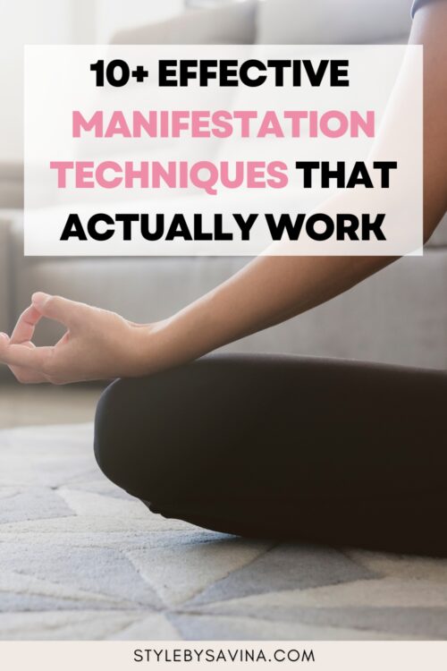 10+ Effective Manifestation Techniques That Actually Work | Style by Savina